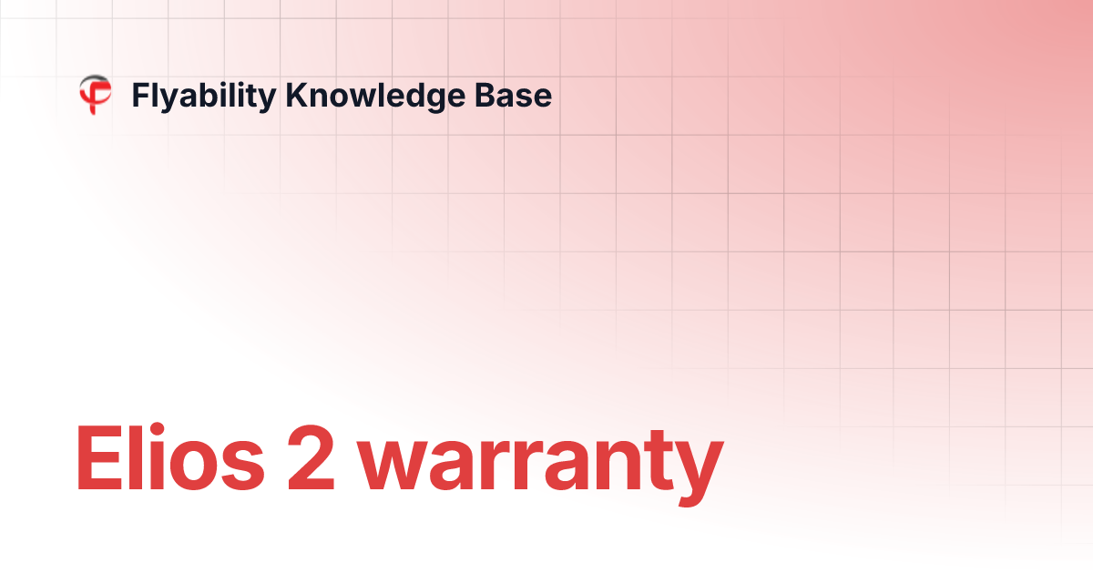Elios 2 warranty | Flyability Knowledge Base
