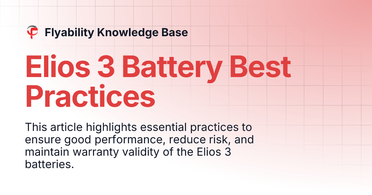Elios 3 Battery Best Practices | Flyability Knowledge Base