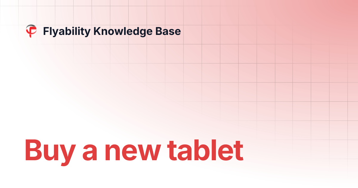 Buy a new tablet | Flyability Knowledge Base