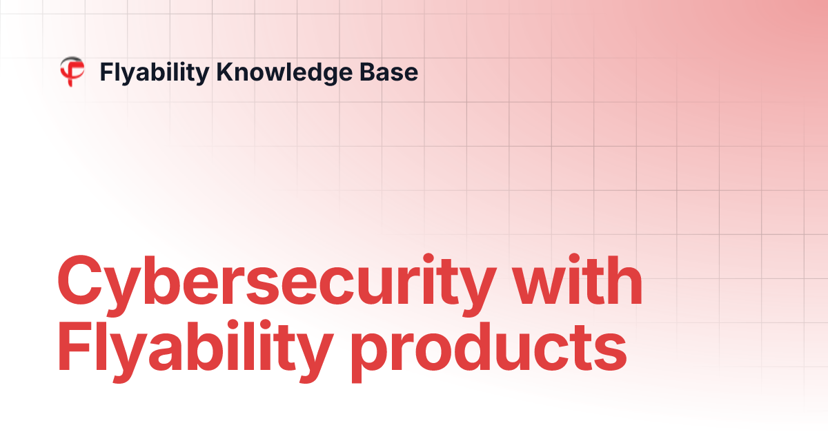 Cybersecurity with Flyability products | Flyability Knowledge Base