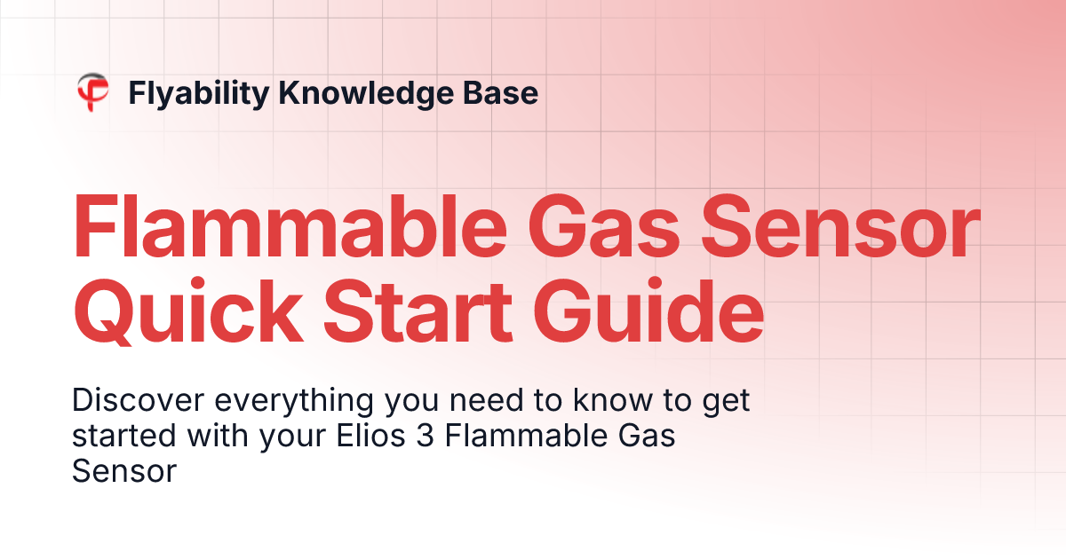 Flammable Gas Sensor Quick Start Guide | Flyability Knowledge Base
